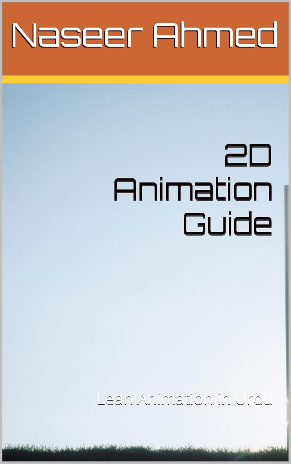 2D Animation Guide: Learn Animation in Urdu - Kindle edition by Ahmed ...