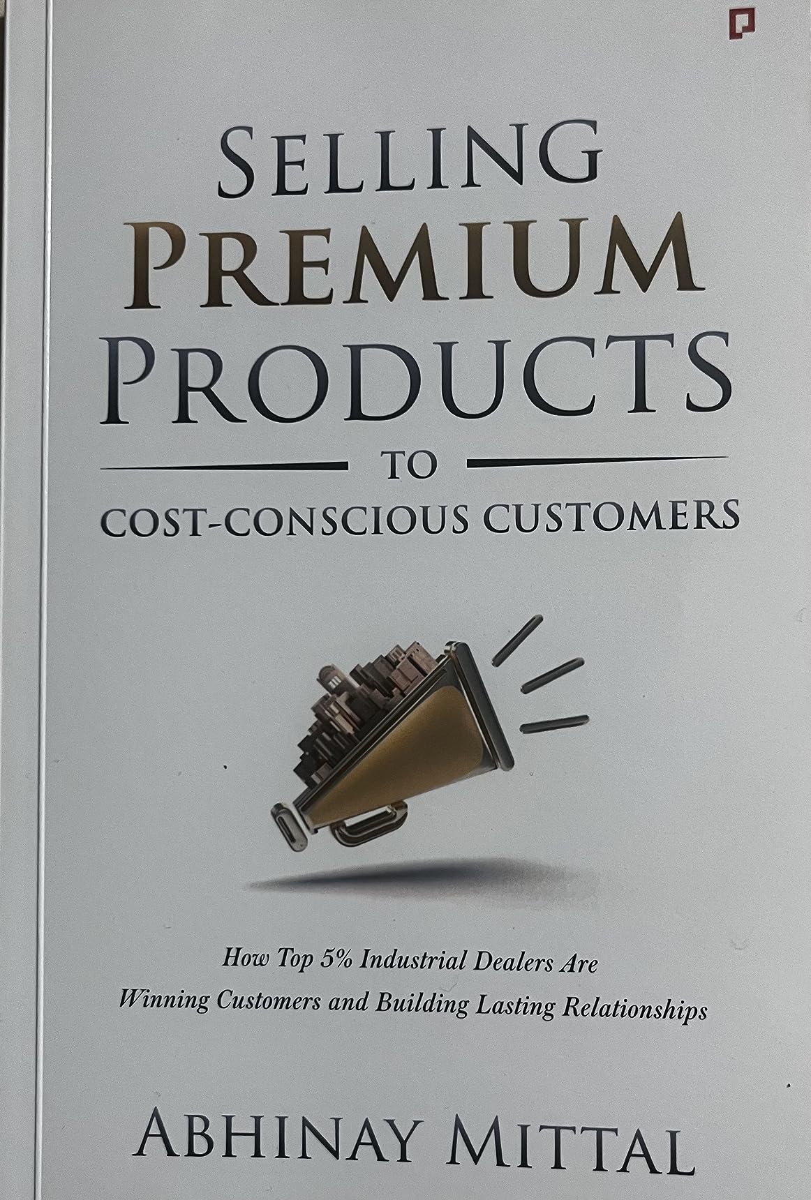 Buy Selling Premium Products To Cost-Conscious Customer: How Top 5% ...