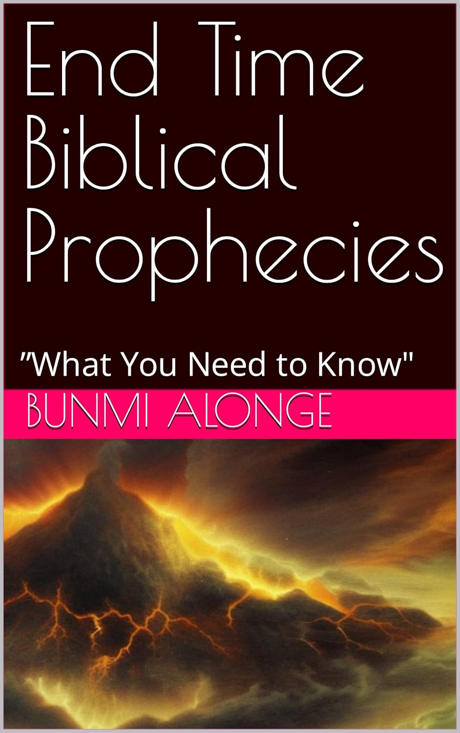 Amazon.com: End Time Biblical Prophecies : ”What You Need to Know" (End ...