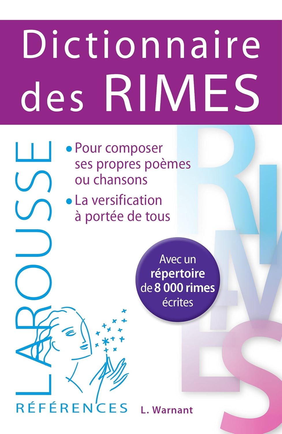 Larousse Dictionnaire des Rimes (French Edition): Leon Warnant ...