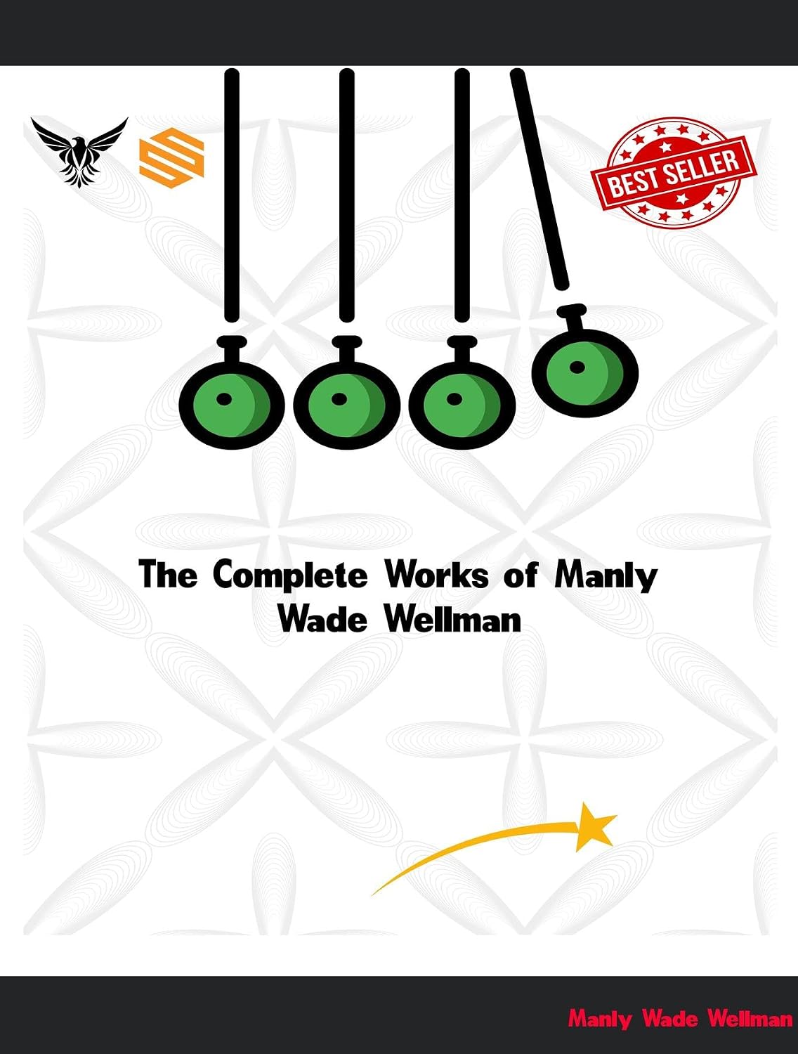 The Complete Works of Manly Wade Wellman - Kindle edition by Manly Wade ...
