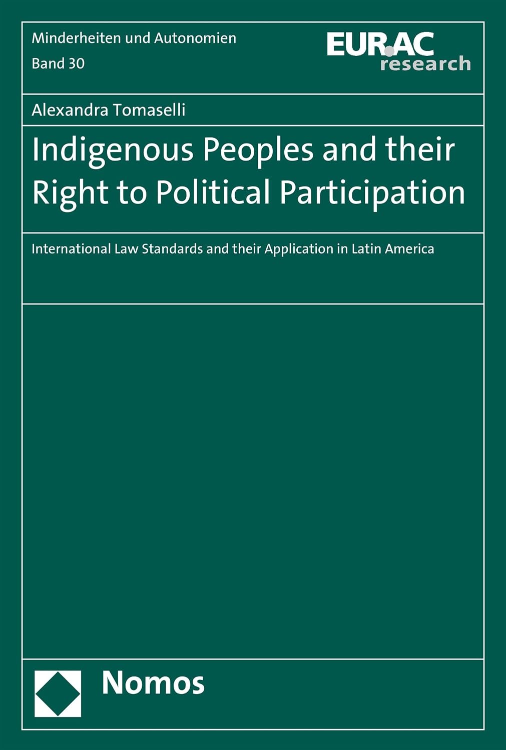 Indigenous Peoples and their Right to Political Participation ...