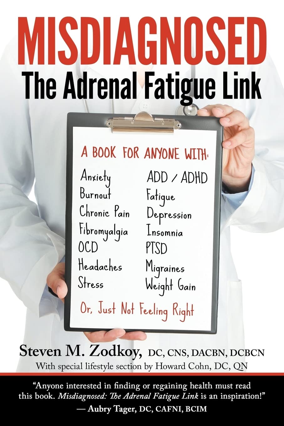 Misdiagnosed: The Adrenal Fatigue Link: Zodkoy D.C., Dr. Steven ...