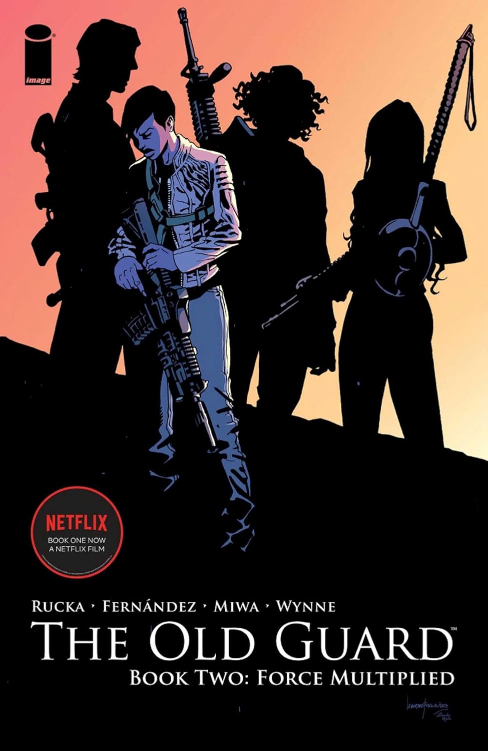 The Old Guard Book Two: Force Multiplied: Rucka, Greg, Fernandez ...