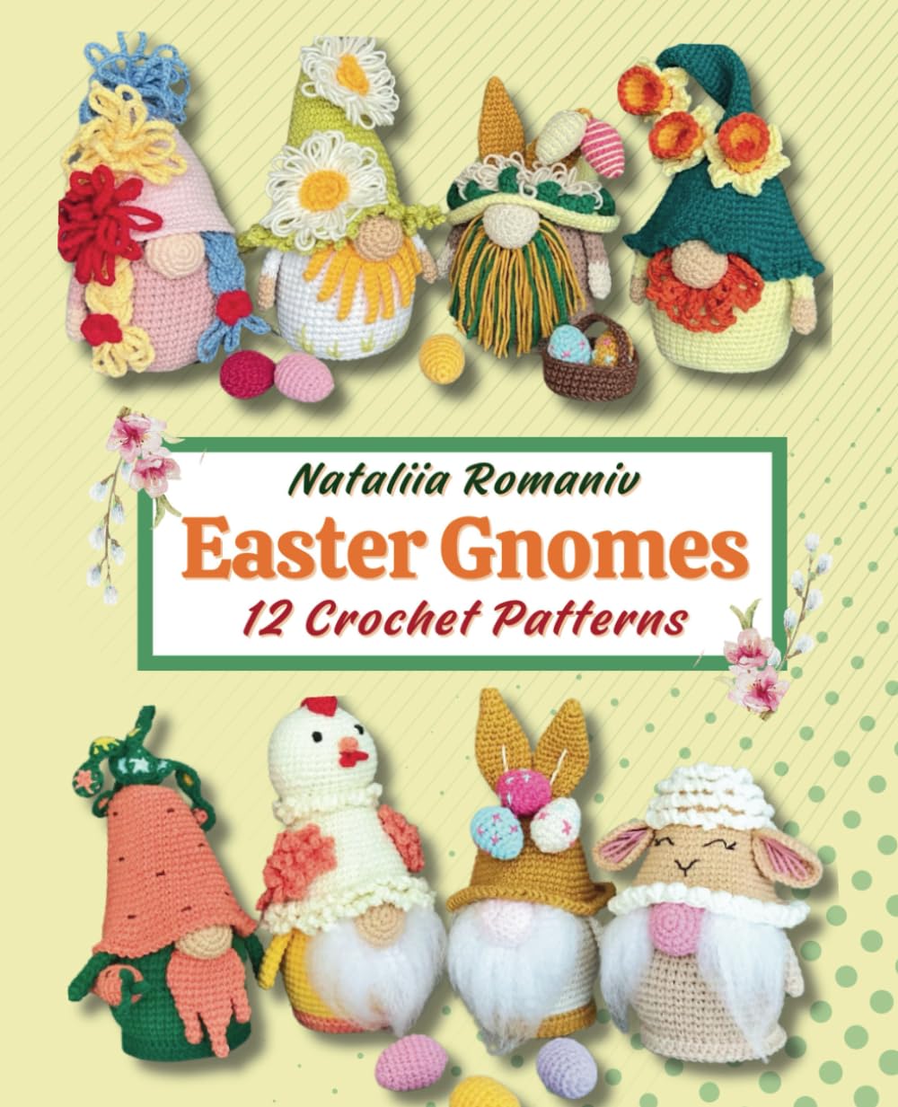 Easter Gnomes. 12 Crochet Patterns: Amigurumi Gnomes Patterns (Crochet ...