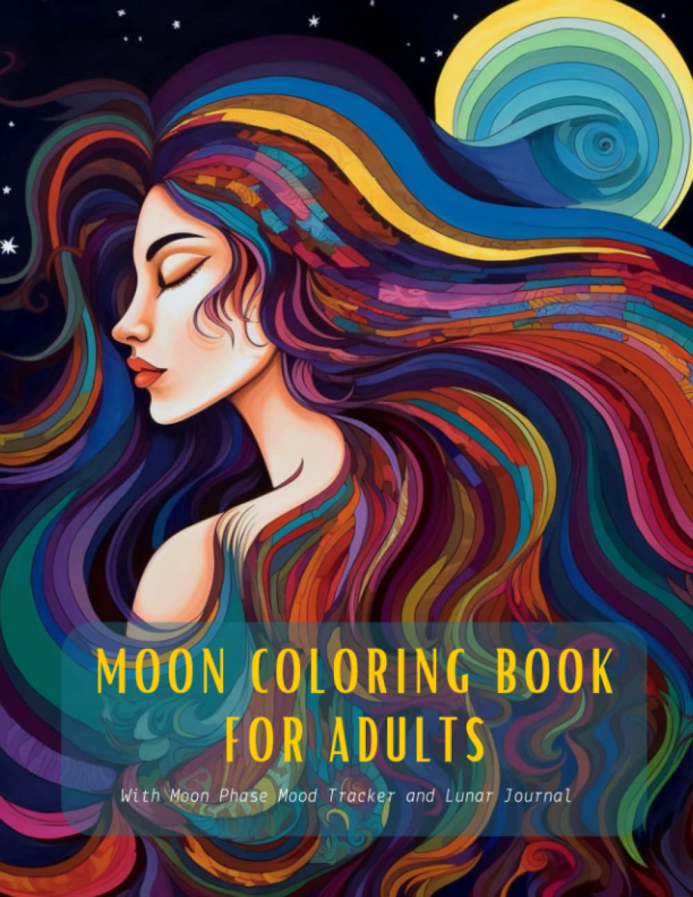 Moon Coloring Book for Adults: Coloring Pages with Moon Including Moon ...