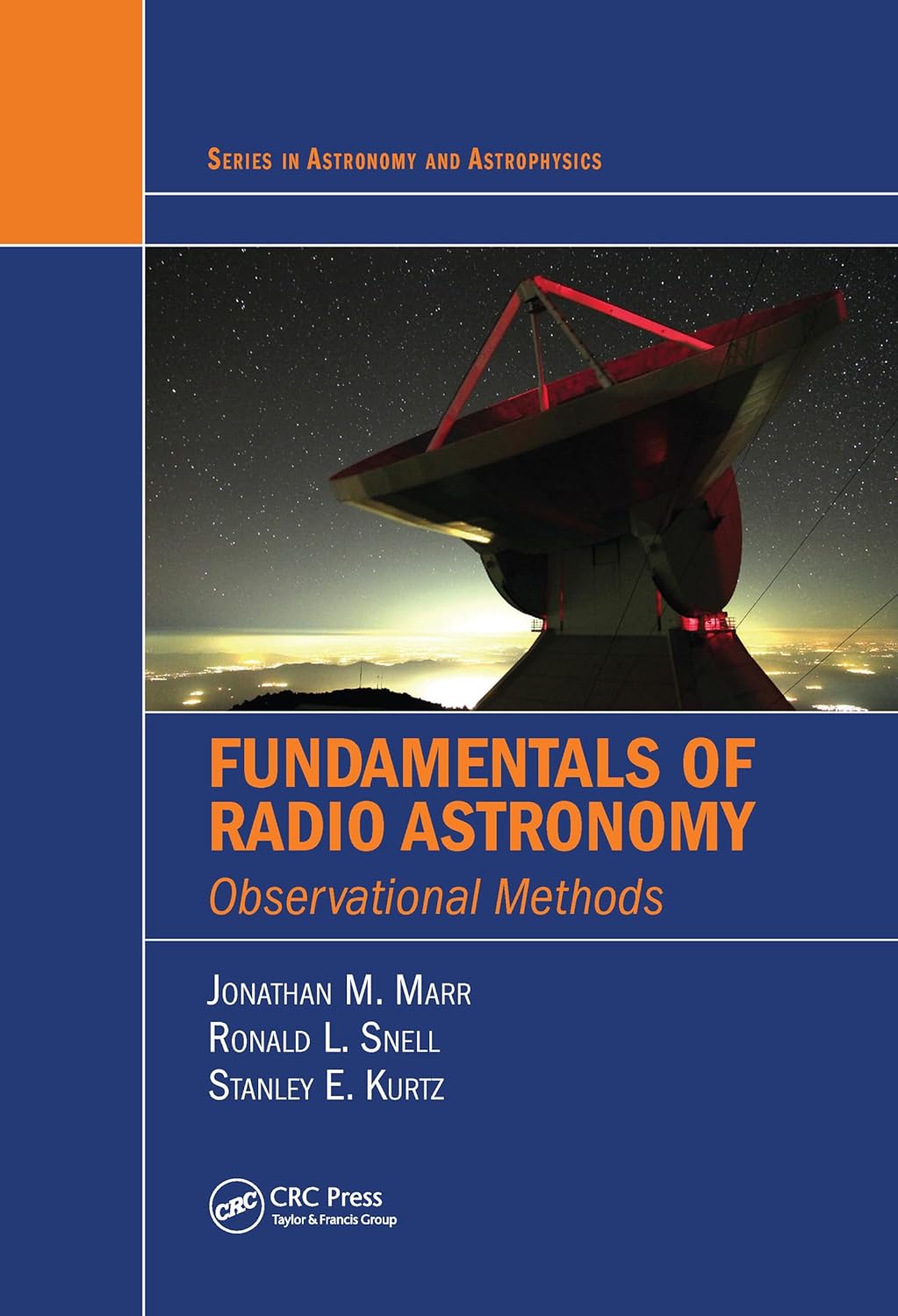 Fundamentals of Radio Astronomy: Observational Methods (Series in ...