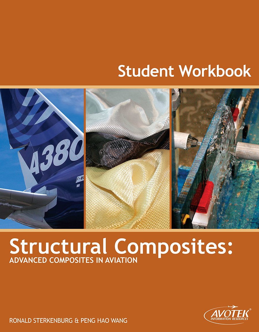 Structural Composites: Advanced Composites in Aviation Student Workbook ...