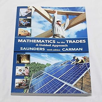 Mathematics for the Trades: A Guided Approach (10th Edition ...