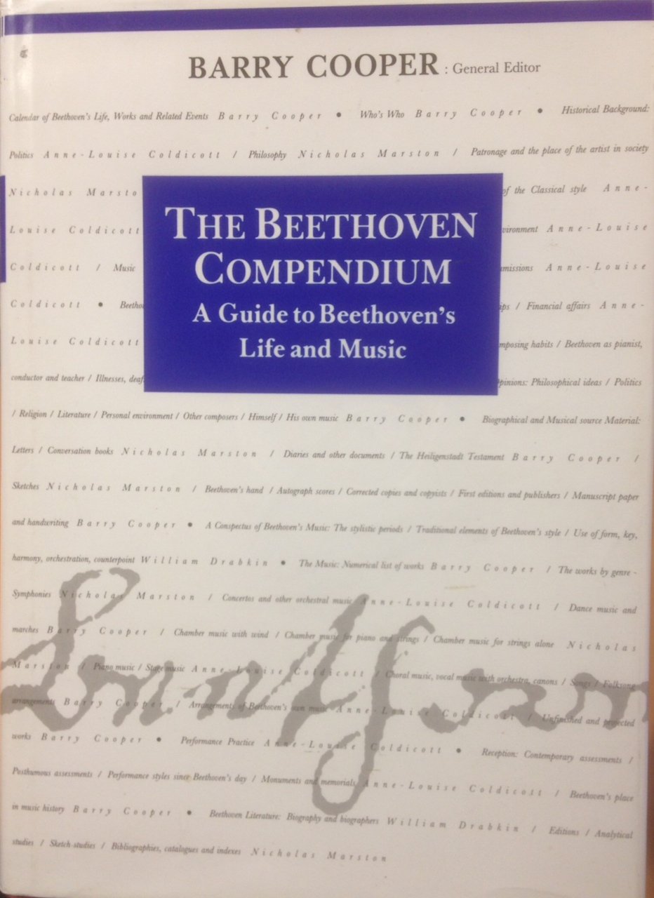 The Beethoven Compendium: A Guide to Beethoven's Life and Music: Cooper ...
