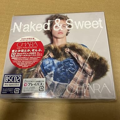 Amazon.co.jp: CHARA Naked&Sweet 初回盤 未開封 ta : おもちゃ