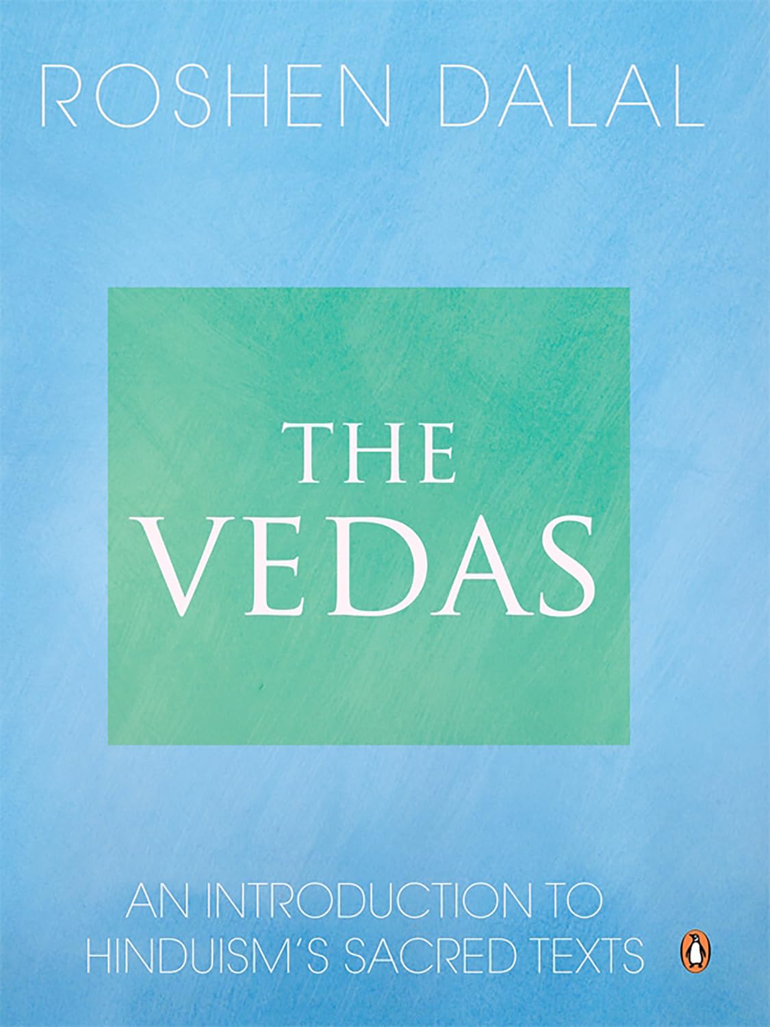 The Vedas: An Introduction to Hinduism's Sacred Texts: Amazon.co.uk ...