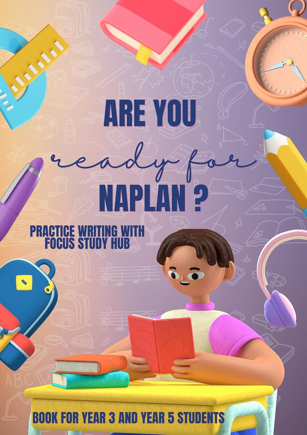 Amazon.com: Naplan Year 3 and 5 books eBook : Srinivasan, Pavithra, Srinivasan, Shubhathra ...