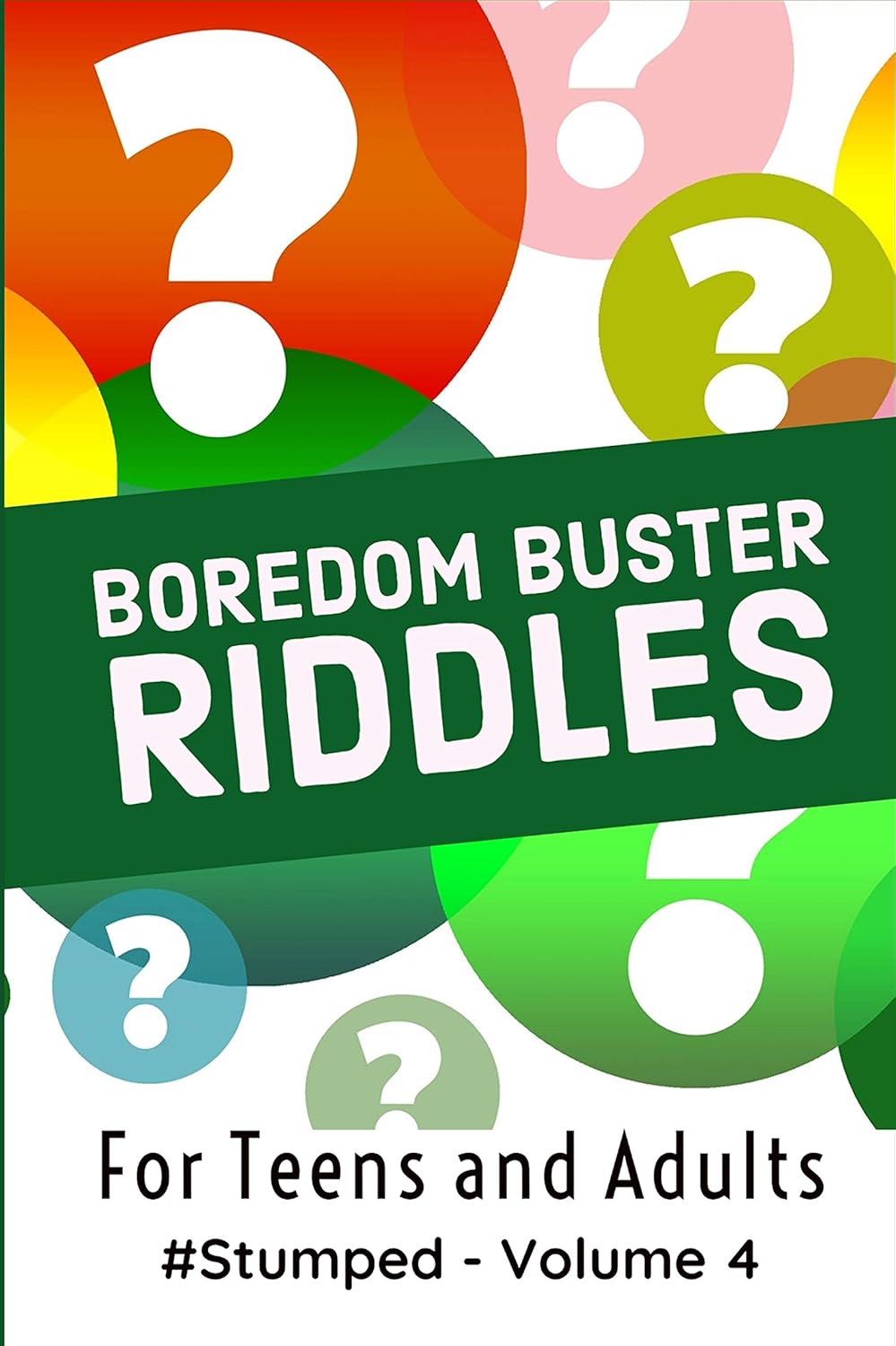 Amazon.com: Boredom Buster Riddles: #Stumped - Volume 4 - For Teens and ...