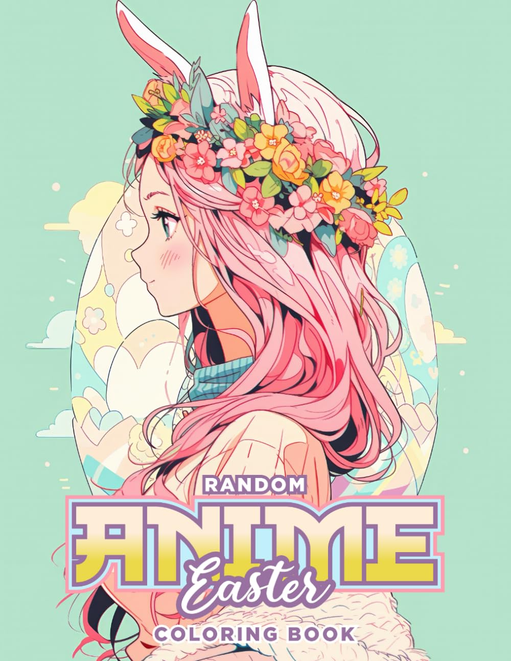 Amazon.com: Random Anime Easter Coloring Book: An Egg-cellent Spring ...