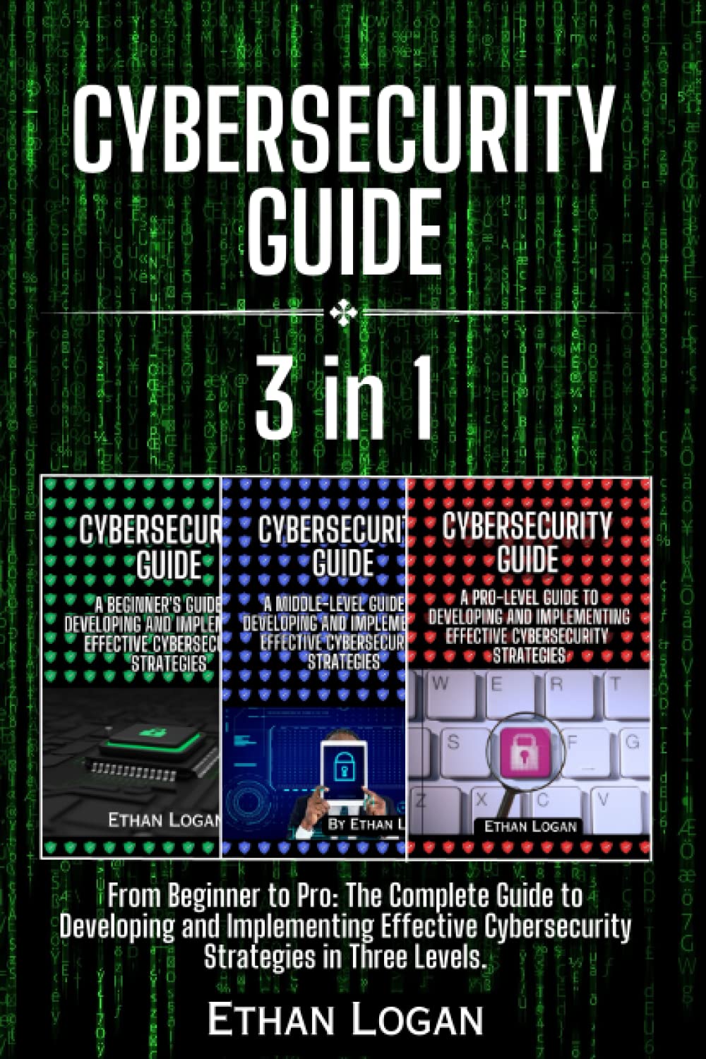 Amazon | Cybersecurity guide: 3 Books in 1 - From Beginner to Pro: The Complete Guide to ...