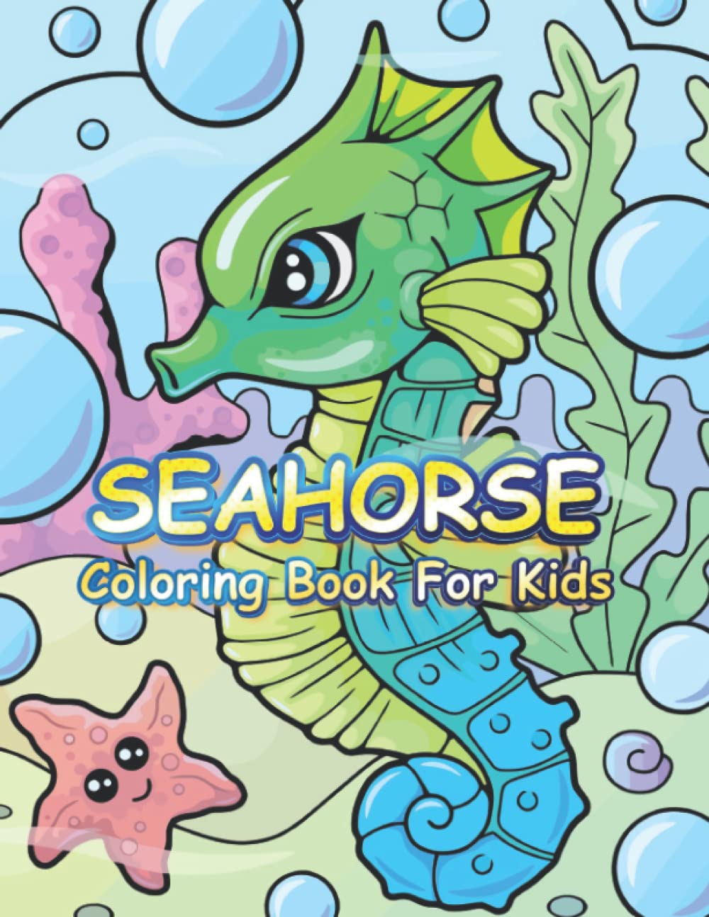 Seahorse Coloring Book For Kids: Fantastic And Relaxing Collection Of ...