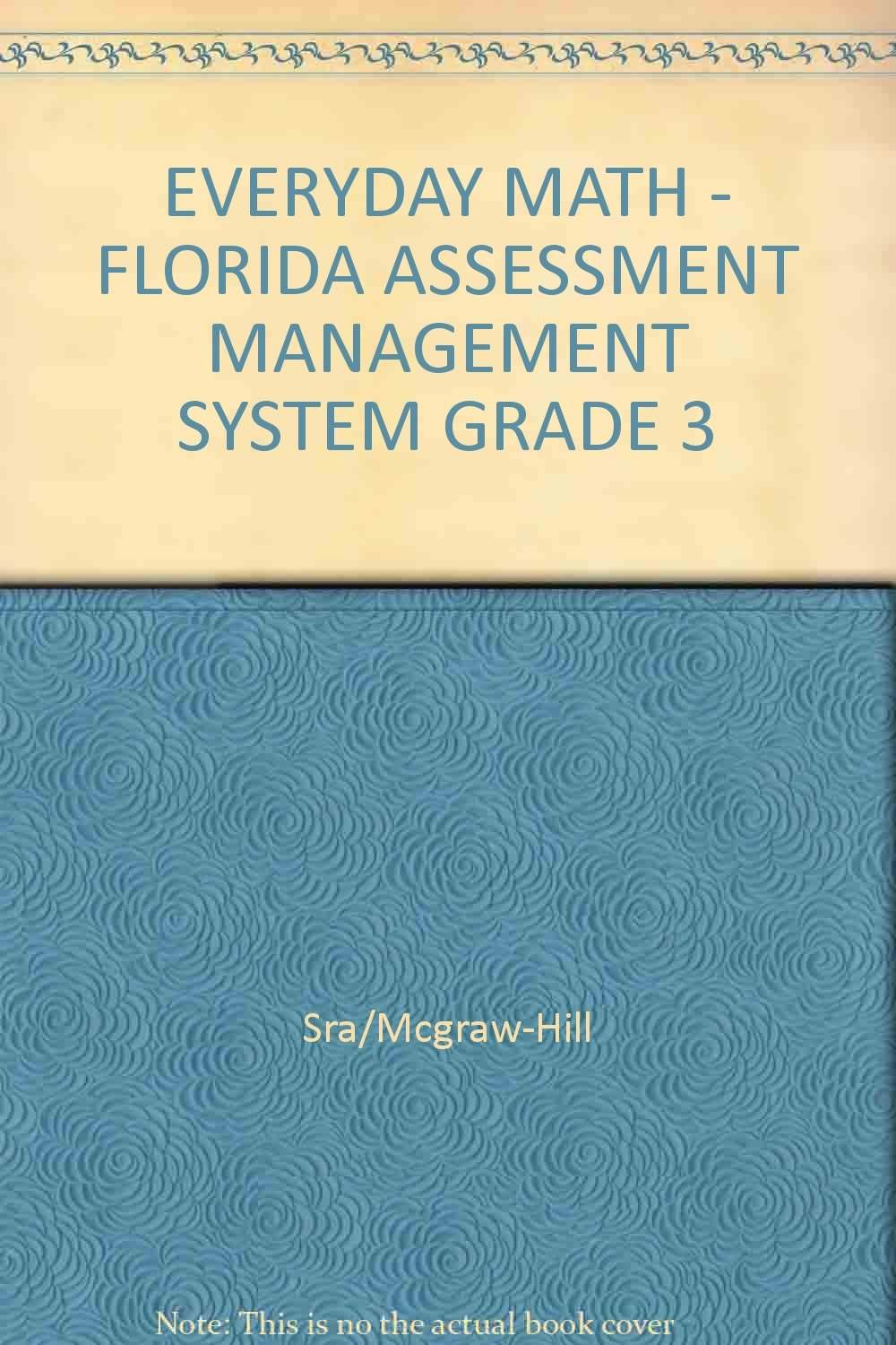 EVERYDAY MATH - FLORIDA ASSESSMENT MANAGEMENT SYSTEM GRADE 3: Amazon.co ...