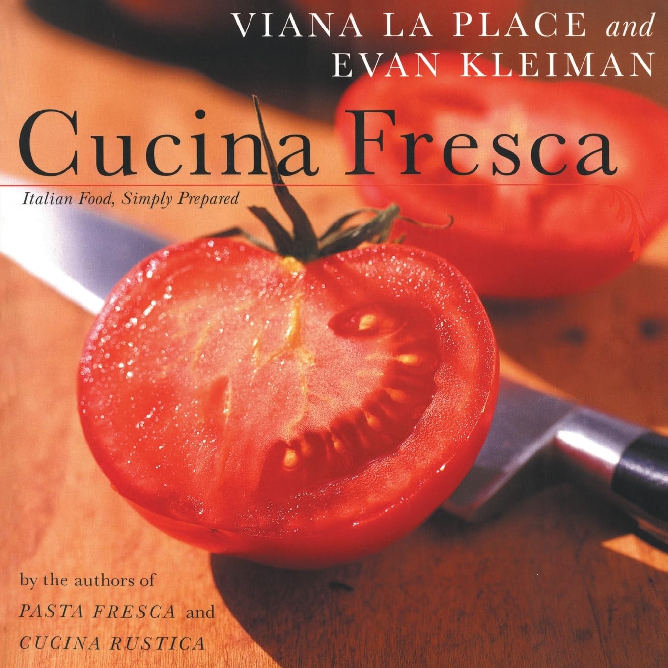 Cucina Fresca: Italian Food, Simply Prepared – Vivid American Culinary ...