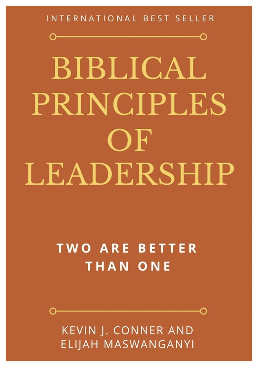 Biblical Principles of Leadership: Two Are Better Than One - Kindle ...