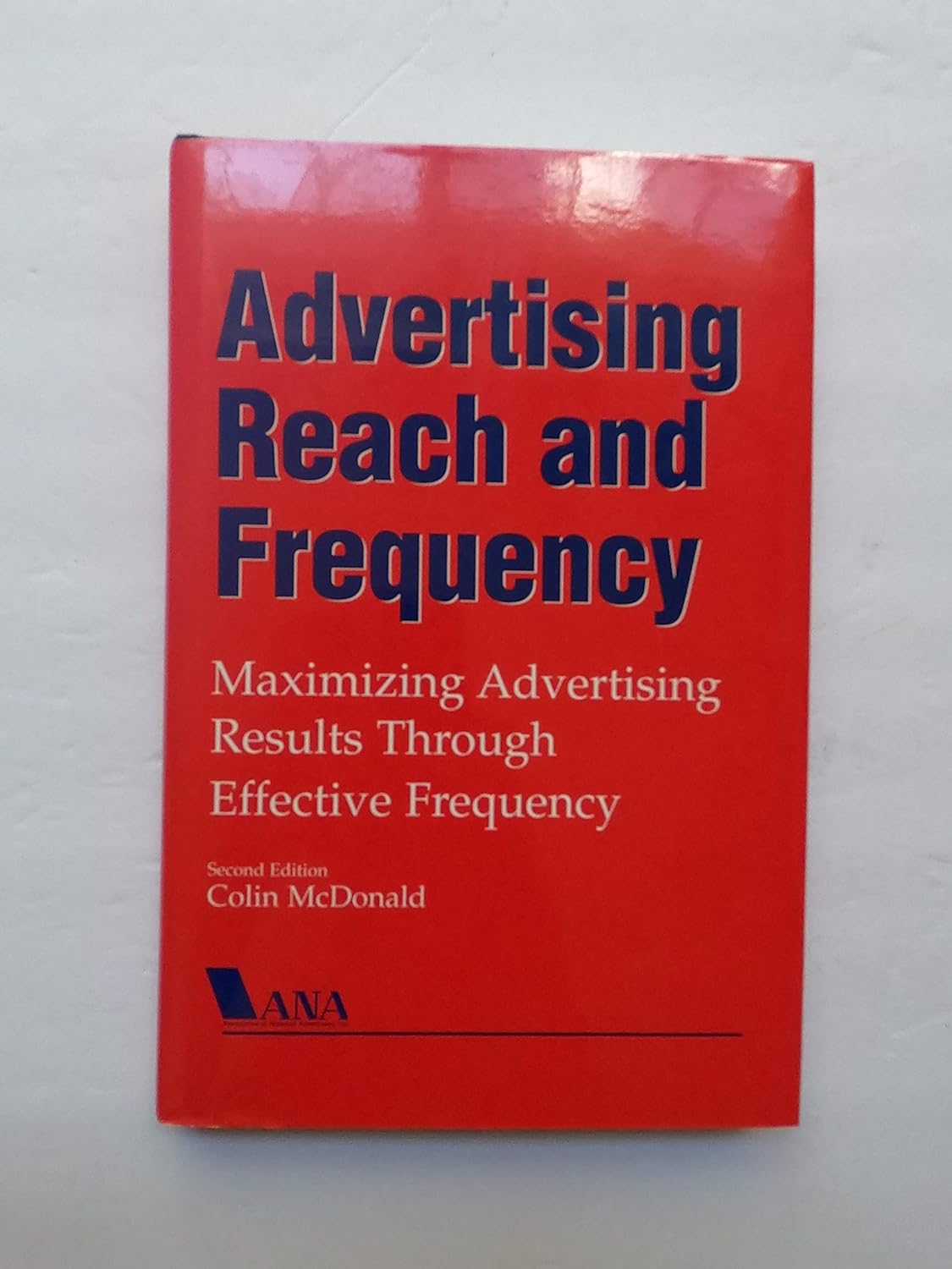 Advertising Reach and Frequency: Maximizing Advertising Results Through ...