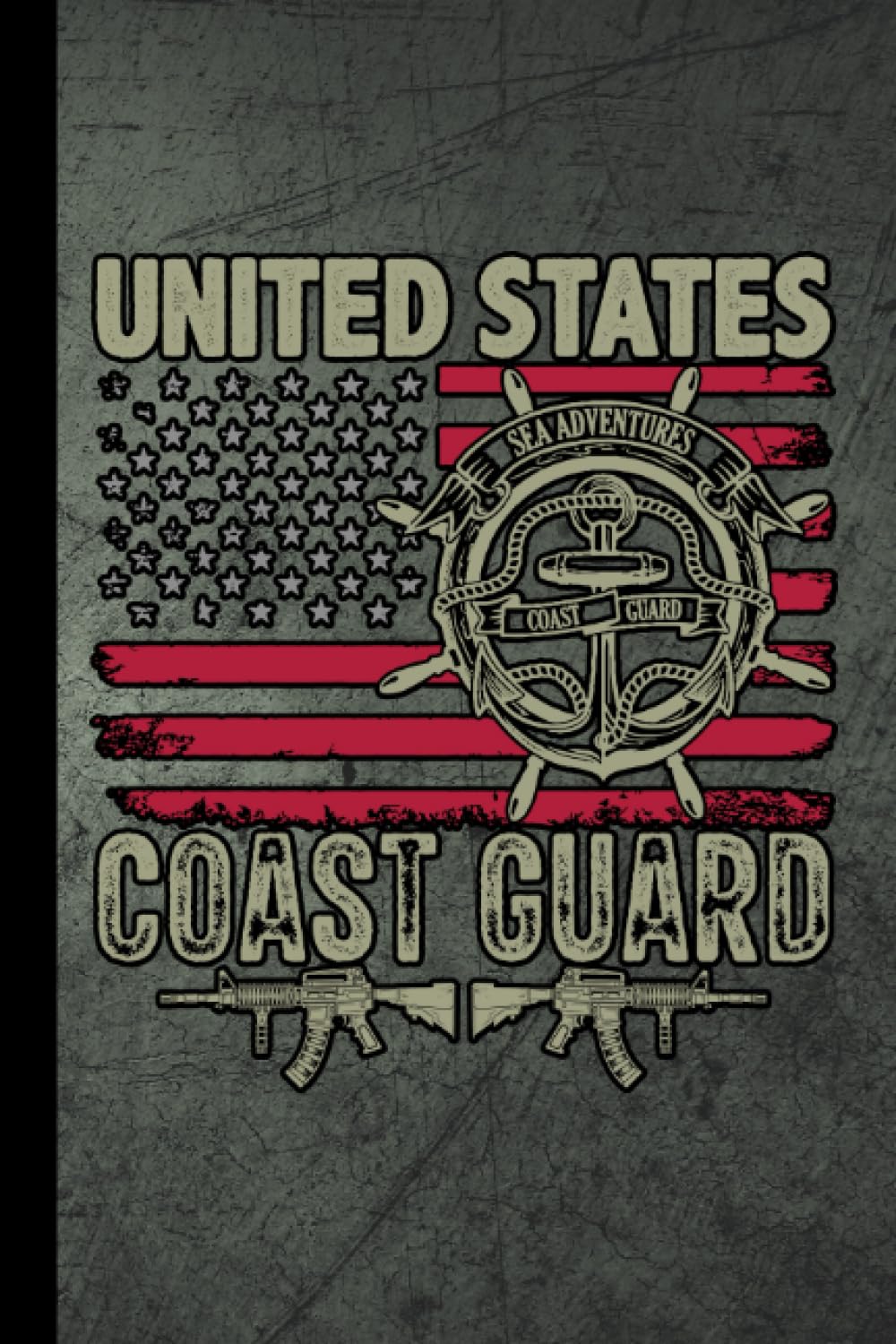 United States Coast Guard: Notebook Journal For US Coast Guards | USCG ...