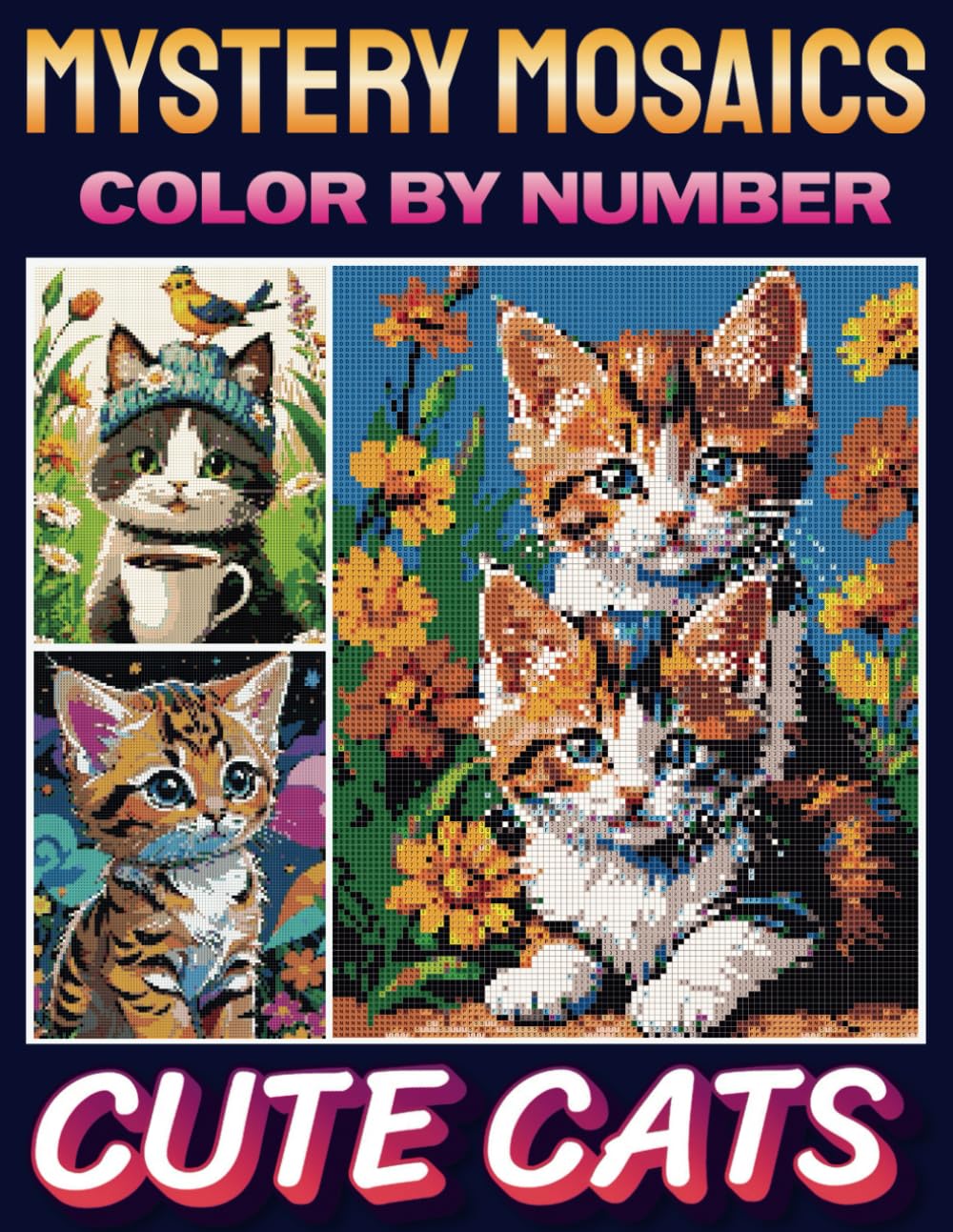 Pixel Art Color By Number Cute Cat Coloring Book: Mystery Mosaic for ...