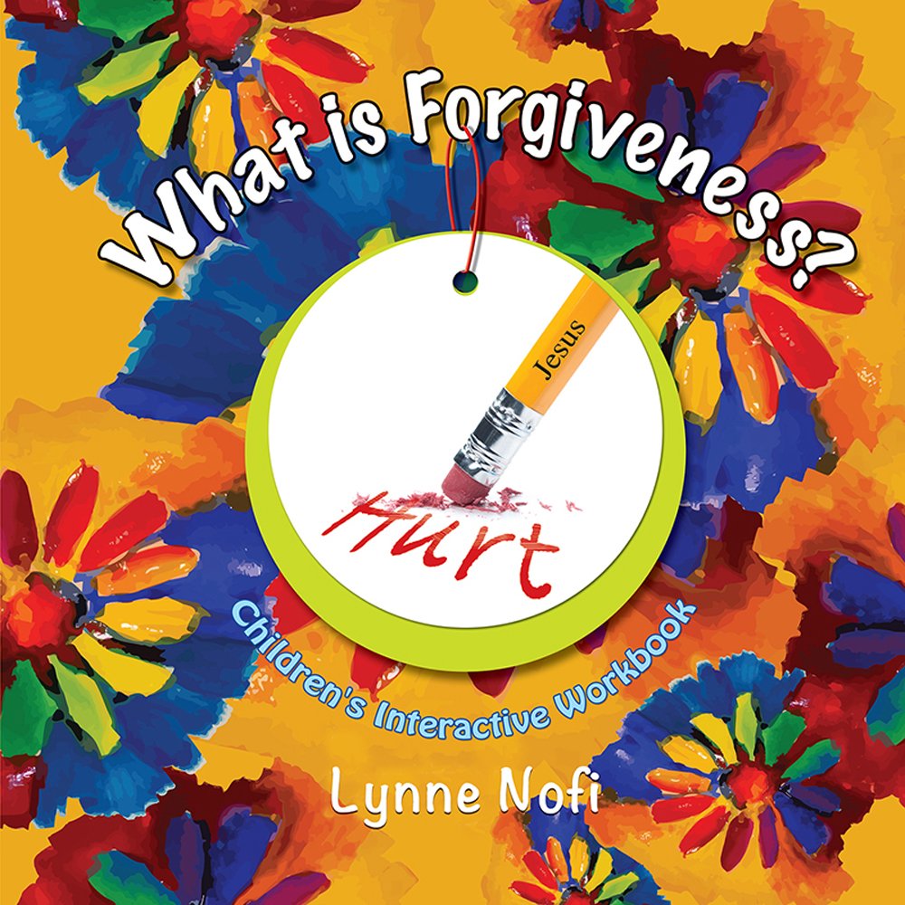 What is Forgiveness?: Children's Interactive Workbook - Kindle edition ...