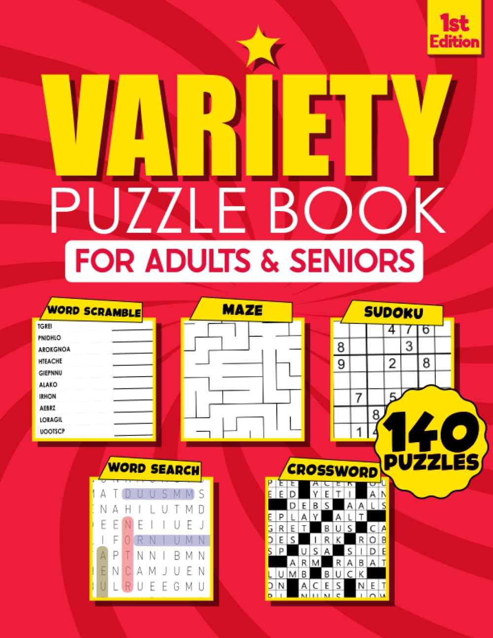 Variety Puzzle Book For Adults & Seniors 1st Edition: 140 Multi-level ...