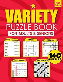 Variety Puzzle Book For Adults & Seniors 1st Edition: 140 Multi-level ...