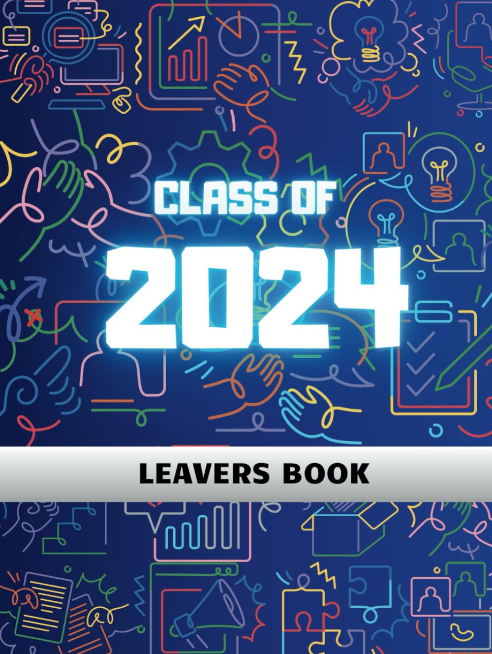 Amazon.com: Class Of 2024 - Leavers Book: School graduation Book To ...