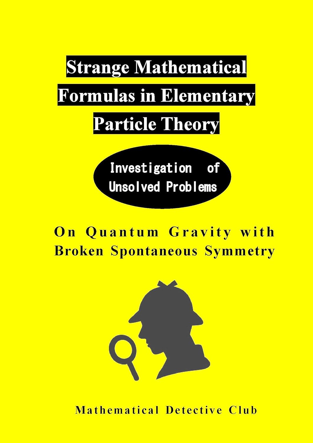 On Quantum Gravity with Broken Spontaneous Symmetry: Strange ...