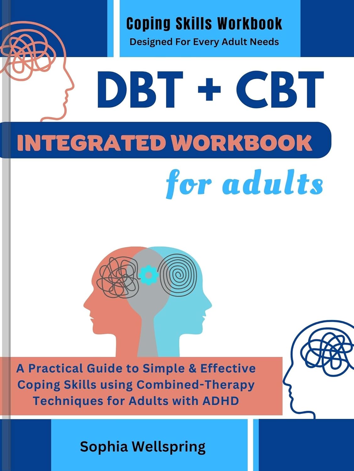 Amazon.com: DBT AND CBT INTEGRATED WORKBOOK FOR ADULTS: A Practical ...