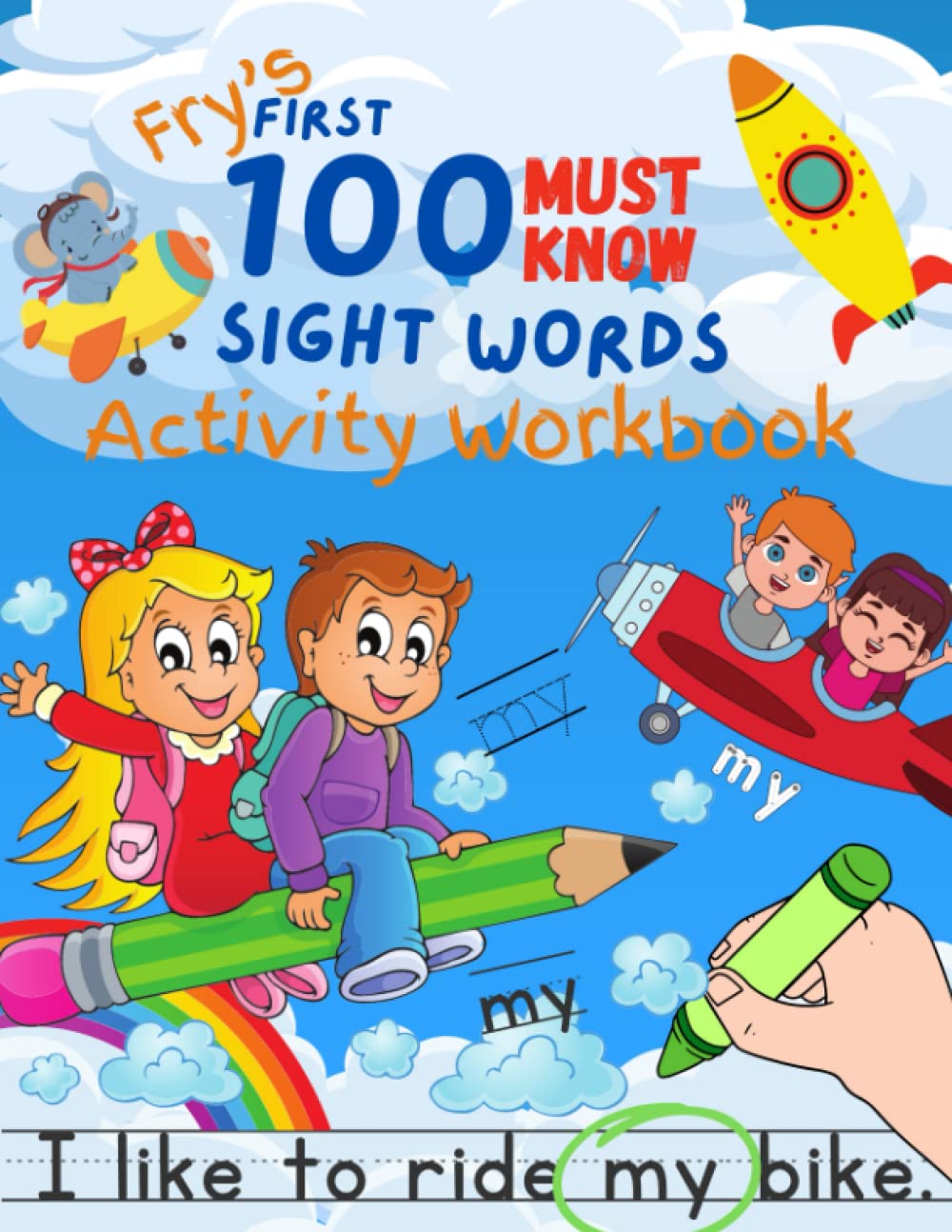 Amazon | Fry’s First 100 Must Know Sight Words Activity Workbook.: 100 ...