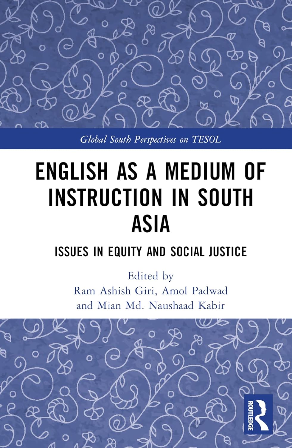 Buy English as a Medium of Instruction in South Asia: Issues in Equity ...
