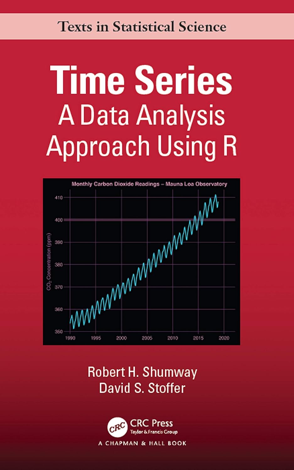 Time Series: A Data Analysis Approach Using R (Chapman & Hall/CRC Texts ...