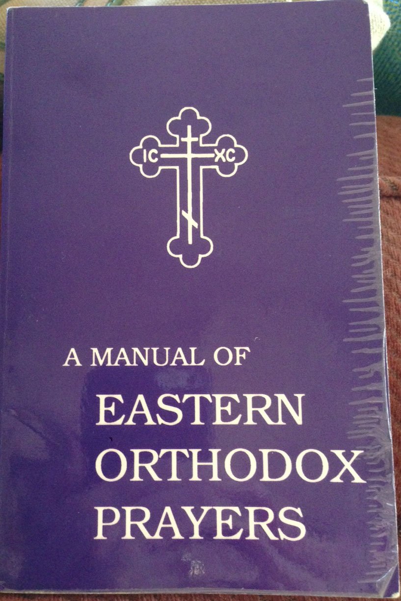 A Manual of Eastern Orthodox Prayers: Alexander Schmemann: Amazon.com ...