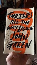 Amazon.com: Turtles All the Way Down eBook : Green, John: Kindle Store