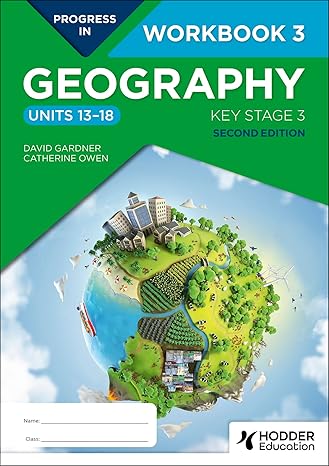 Progress in Geography: Key Stage 3, Second Edition: Workbook 3 (Units ...