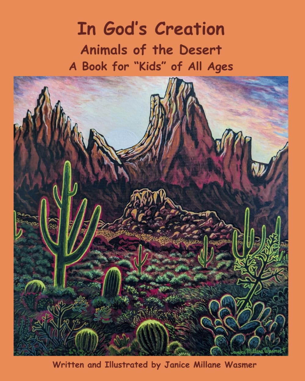 In God's Creation Animals of the Desert A Book for Kids of All Ages ...