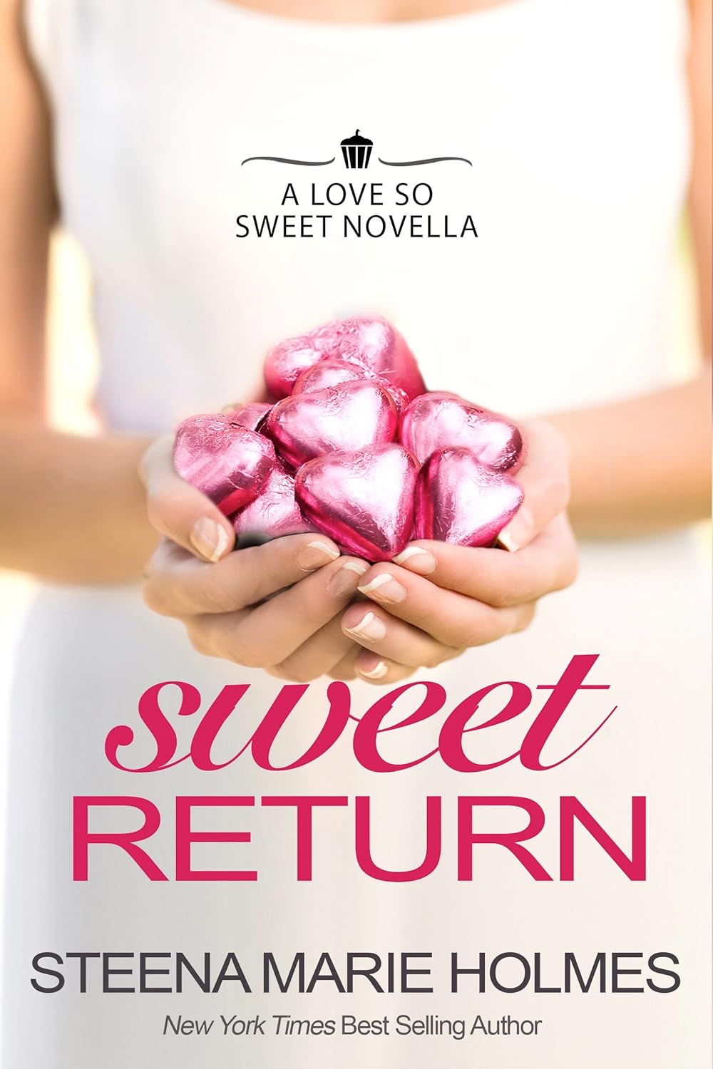 Sweet Return: a sweet love story about second chances (Love So Sweet ...