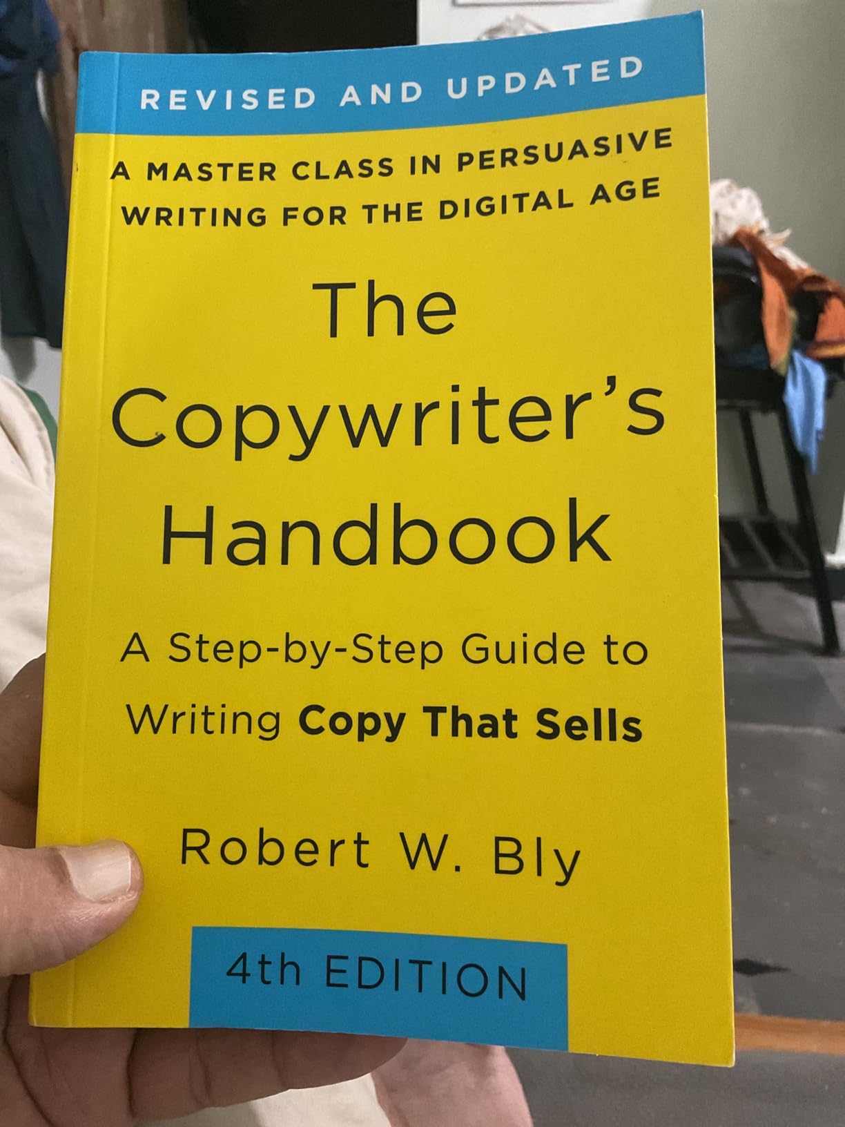 The Copywriter's Handbook: A Step-By-Step Guide To Writing Copy That ...