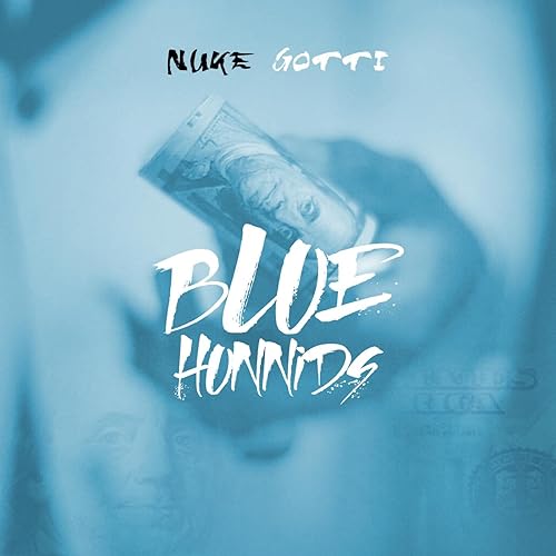 Blue Hunnids by Nuke Gotti on Amazon Music - Amazon.com