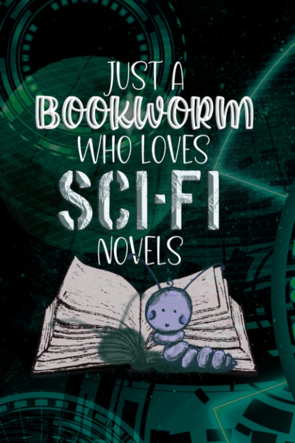 Just A Bookworm Who Loves Sci-Fi Novels: A Book Review Journal for Book ...