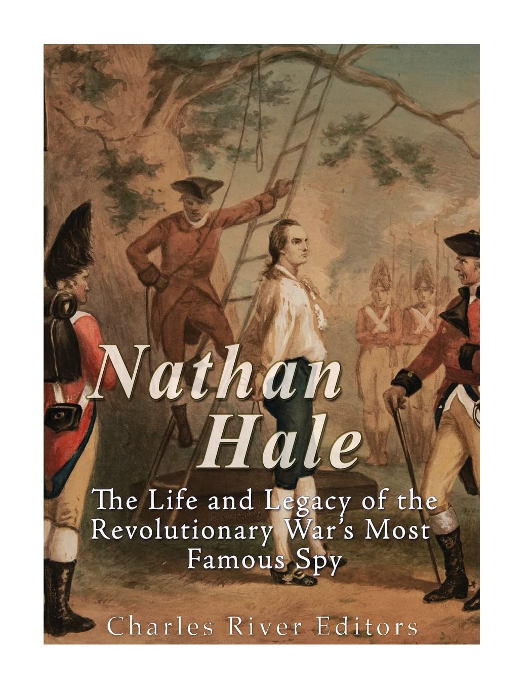 Amazon.com: Nathan Hale: The Life and Legacy of the Revolutionary War?s ...