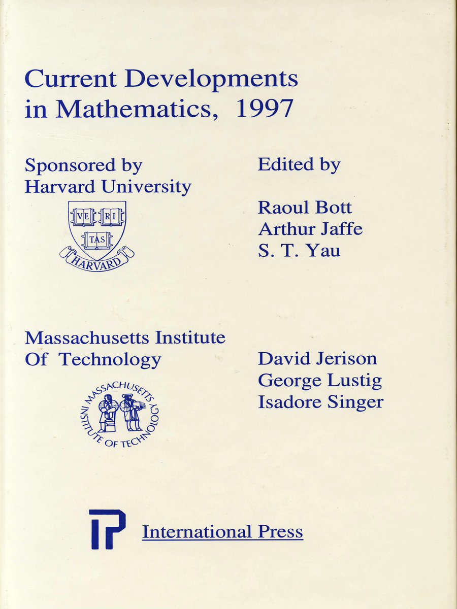 Current Developments in Mathematics, 1997: Raoul Bott, Raoul Bott ...