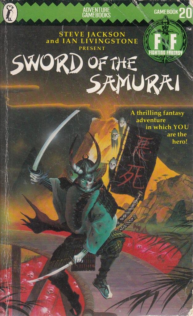 Sword of the Samurai (Fighting Fantasy 20): Livingstone, Ian; Jackson ...
