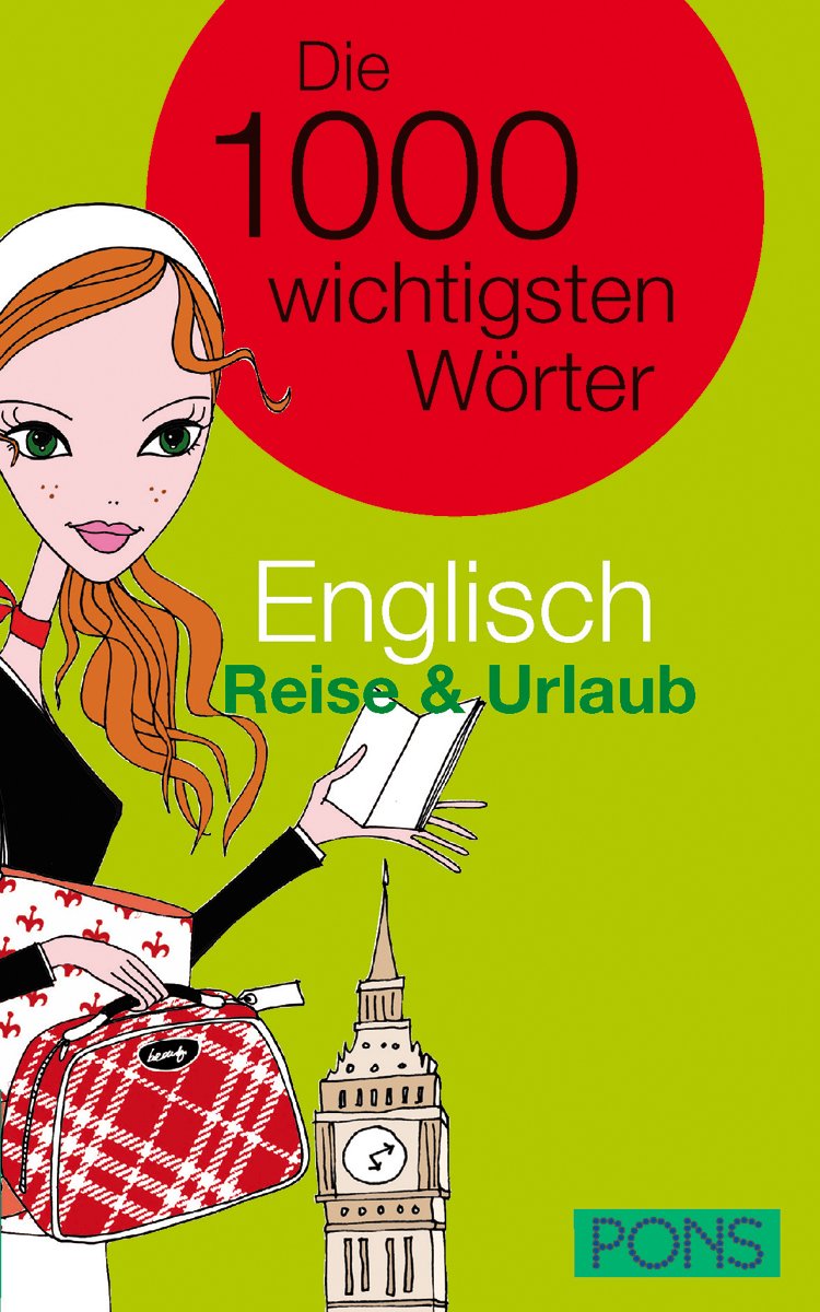 PONS Die 1000 wichtigsten Wörter Englisch Reise und Urlaub : -: Amazon ...