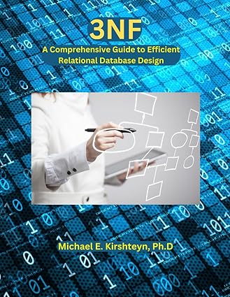 Mastering 3NF. A Comprehensive Guide to Efficient Relational Database Design. (Data Modeling ...