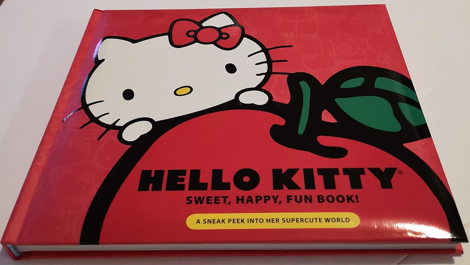 Hello Kitty Sweet, Happy, Fun Book!: A Sneak Peek Into Her Supercute ...